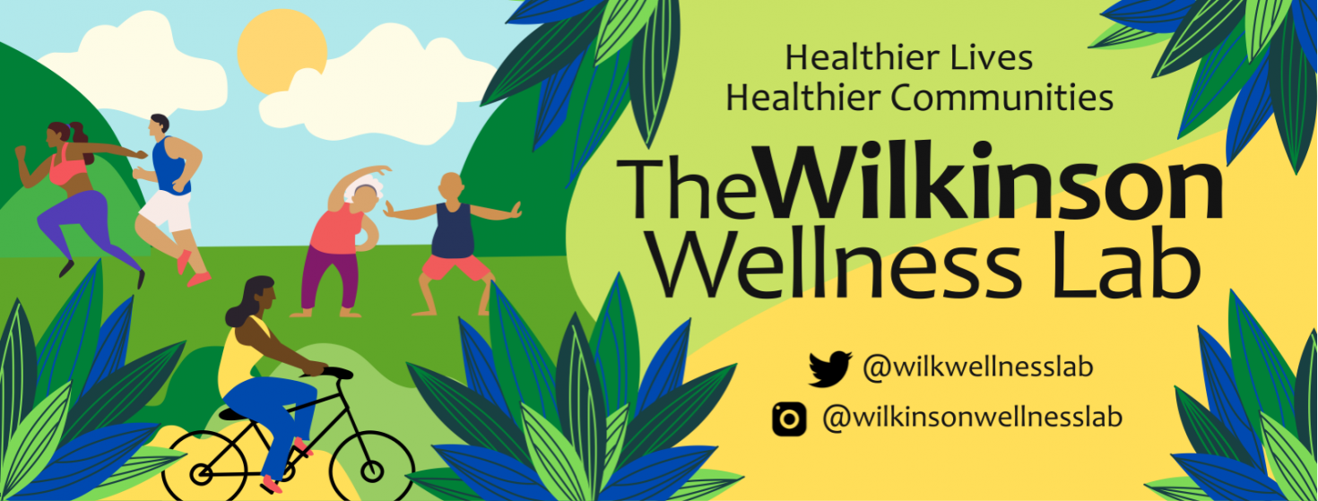 Wilkinson Wellness Laboratory | Encouraging Healthier Lives & Thriving ...